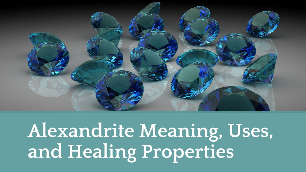 Alexandrite Meaning, Uses, and Healing Properties – Kumi Oils