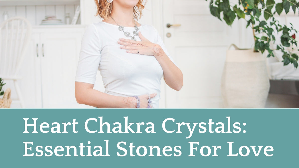 Heart Chakra Crystals: Essential Stones For Love – Kumi Oils